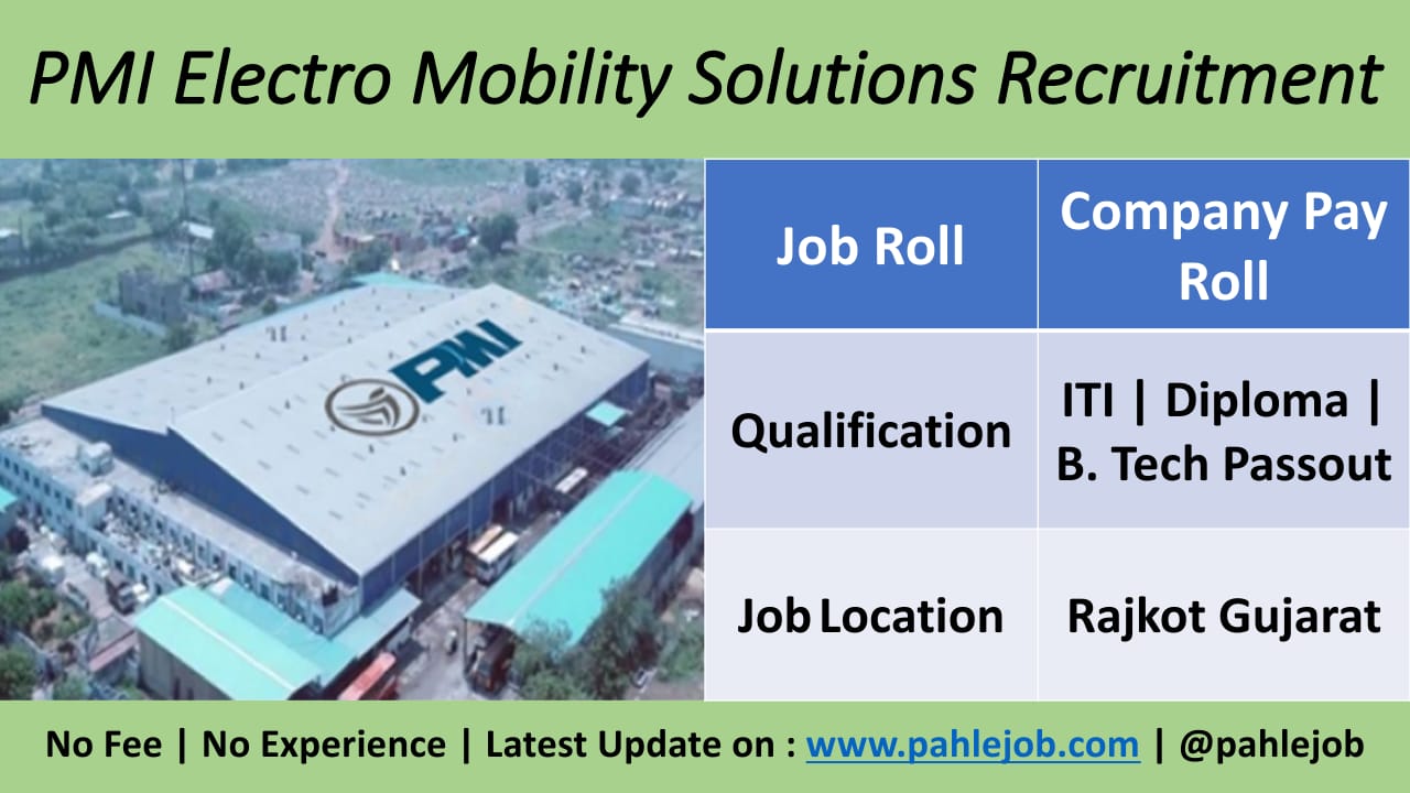 PMI Electro Mobility Solutions Recruitment 2022 | Job Campus Placement - Pahle Job