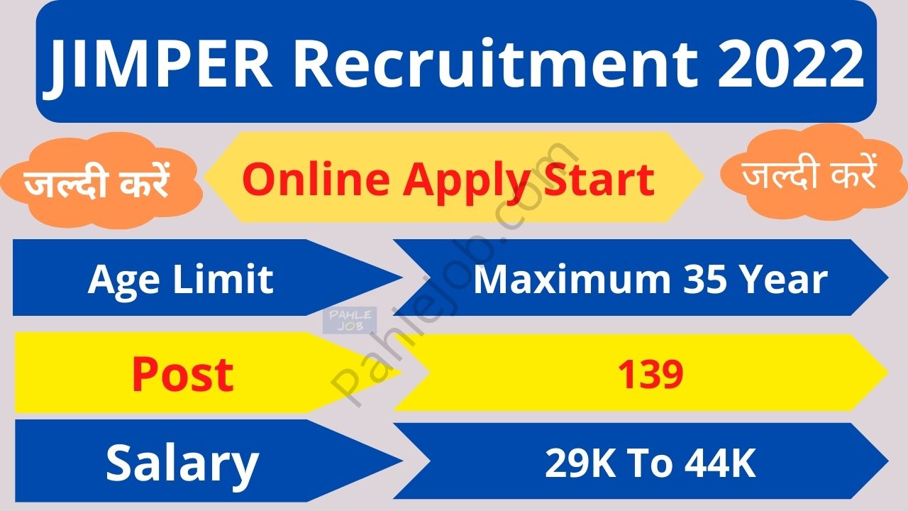 JIMPER Recruitment 2022 Apply Online | JIMPER ने Group B और Group C के ...